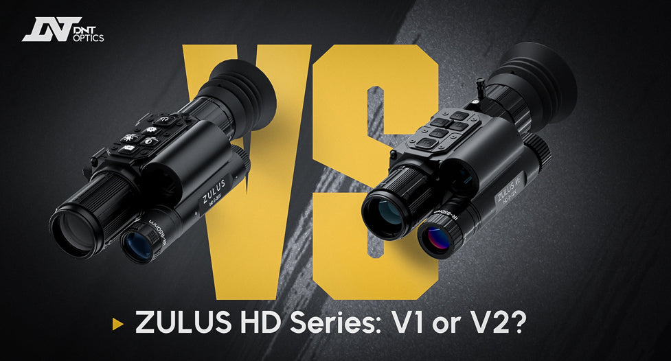 ZULUS HD V1 or V2? Find Out Which One Works Best for You! – DNT Optics Store